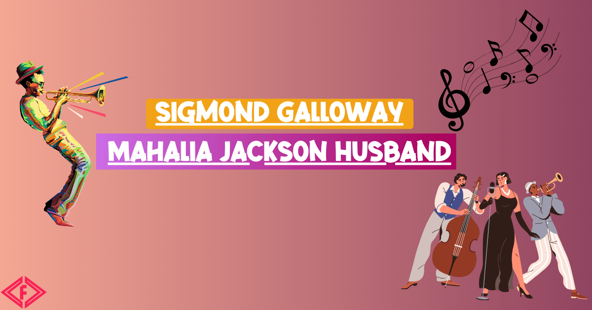 Sigmond Galloway: The Intriguing Life of Mahalia Jackson’s Husband ...
